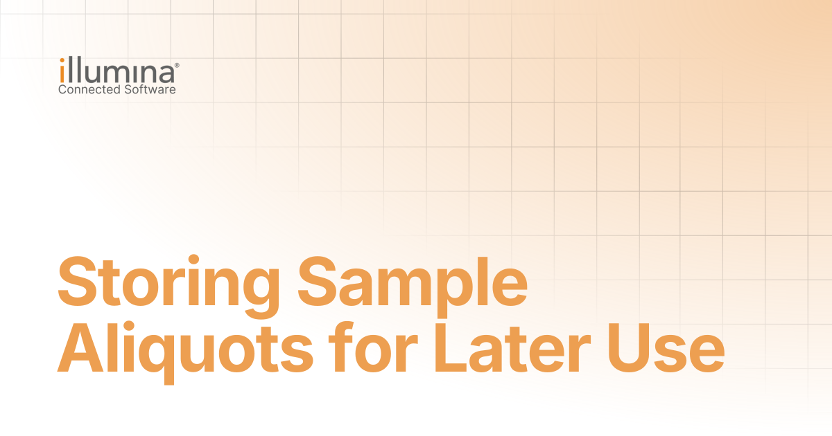 Storing Sample Aliquots for Later Use | Clarity LIMS v6.2 & Lablink v2 ...