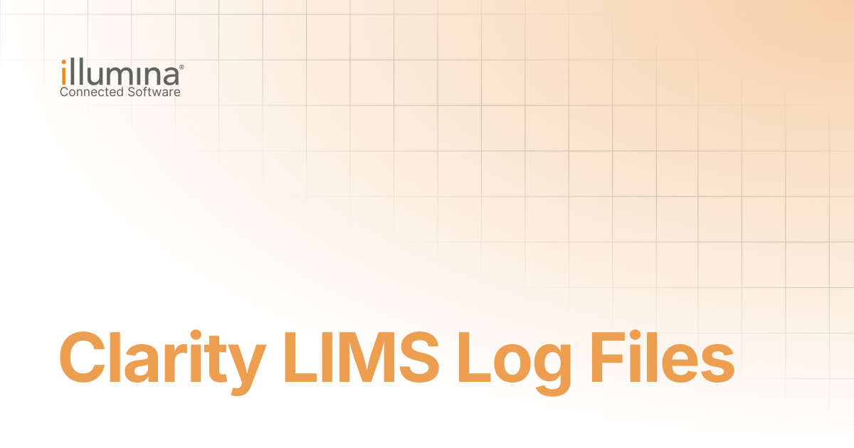 Clarity LIMS Log Files | Clarity LIMS v6.3 & Lablink v2.5 | Illumina ...