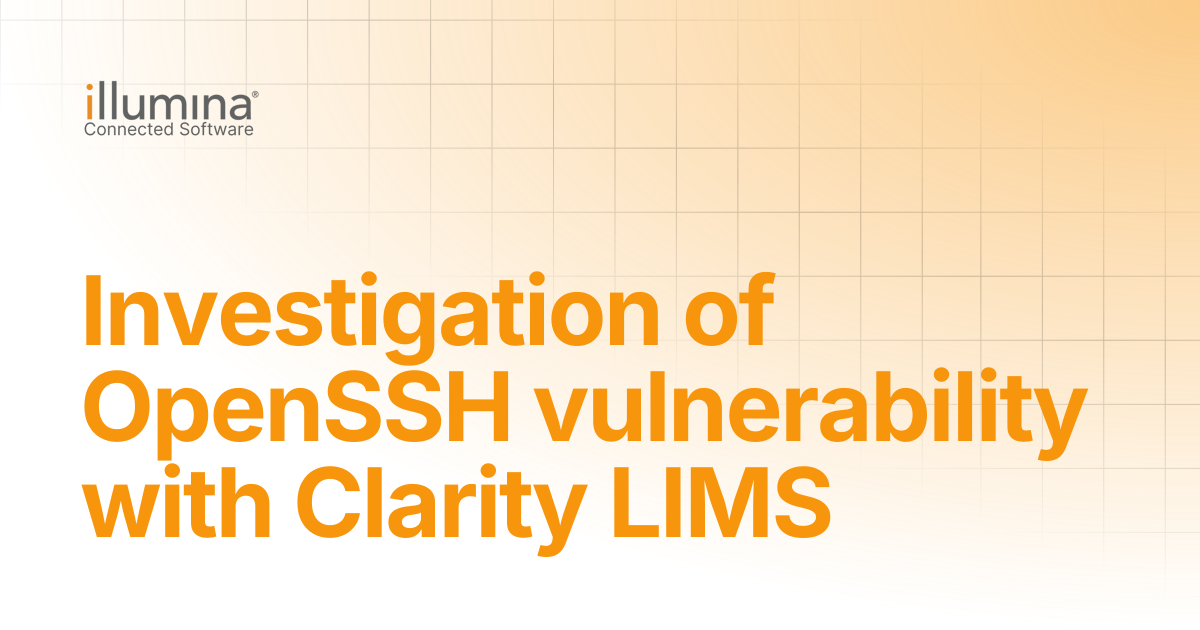 Investigation of OpenSSH vulnerability with Clarity LIMS | Illumina ...