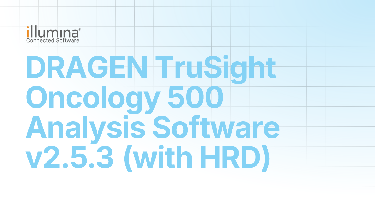 DRAGEN TruSight Oncology 500 Analysis Software v2.5.3 (with HRD ...