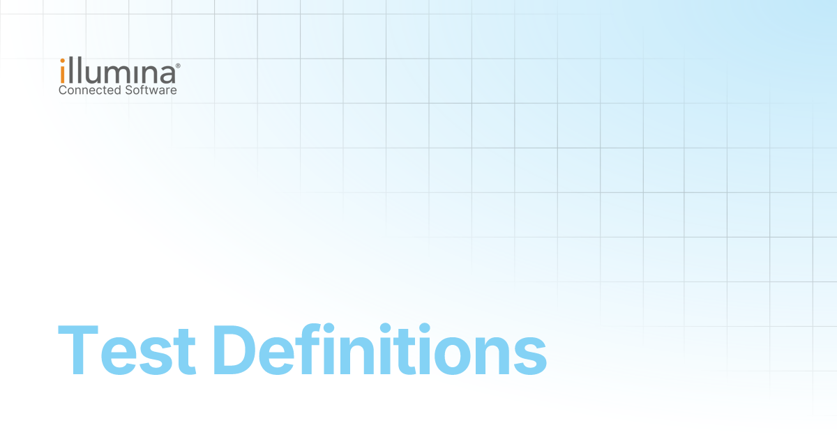 Test Definitions | Illumina Connected Software