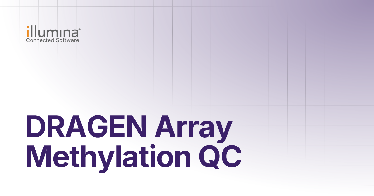 DRAGEN Array Methylation QC | Illumina Connected Software