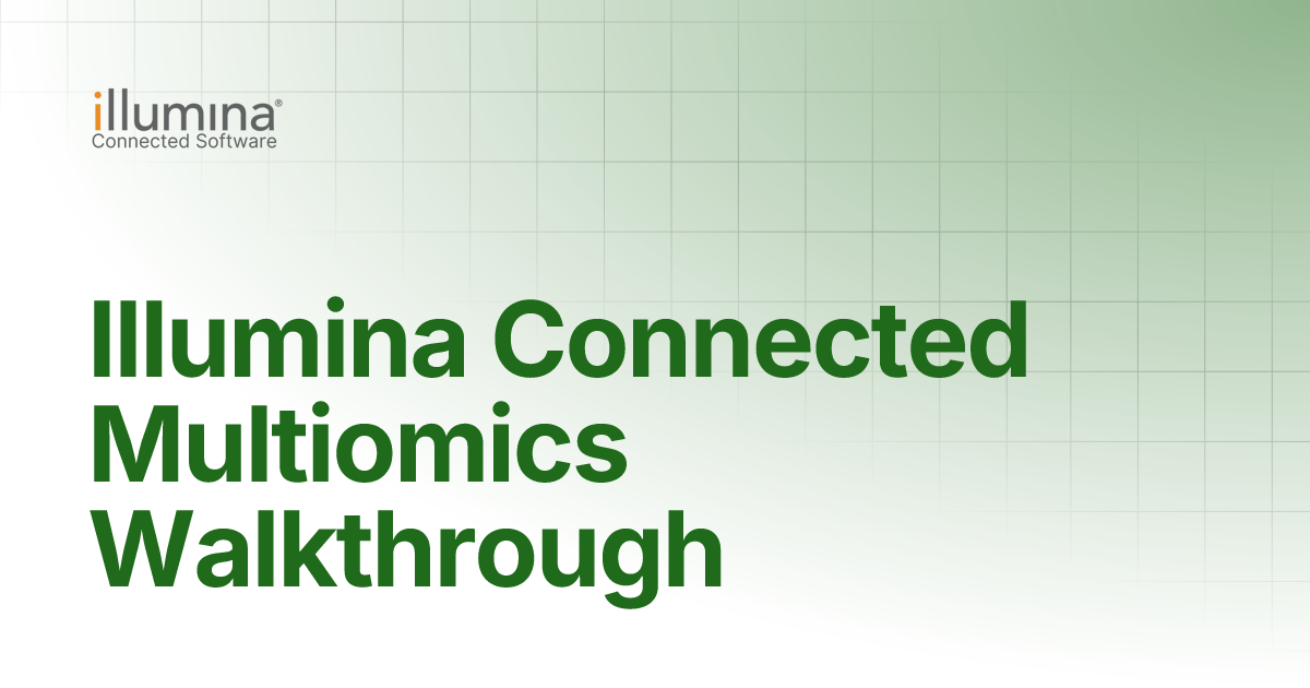 Illumina Connected Multiomics Walkthrough | Illumina Connected Software