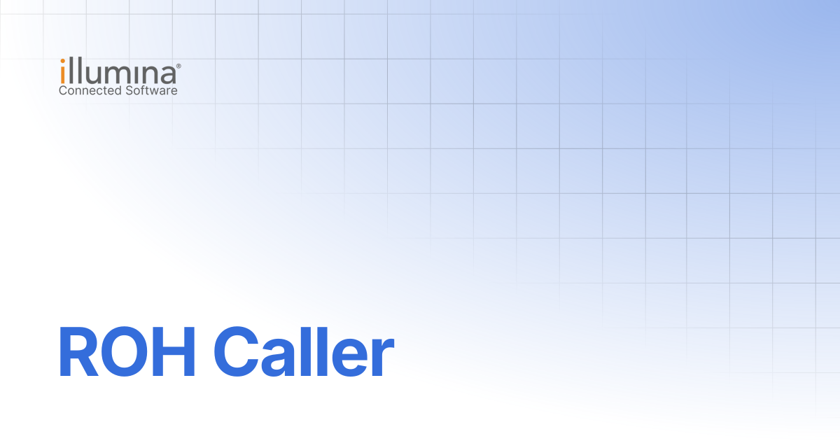 ROH Caller | DRAGEN v4.3 | Illumina Connected Software