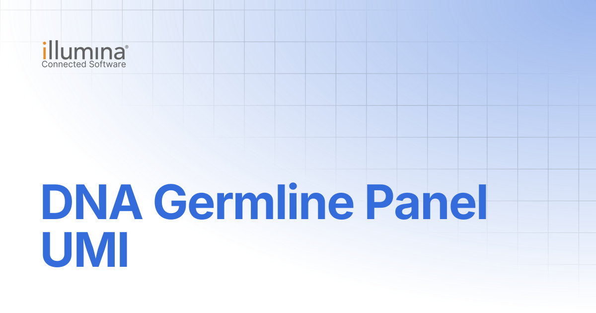 DNA Germline Panel UMI | DRAGEN v4.3 | Illumina Connected Software