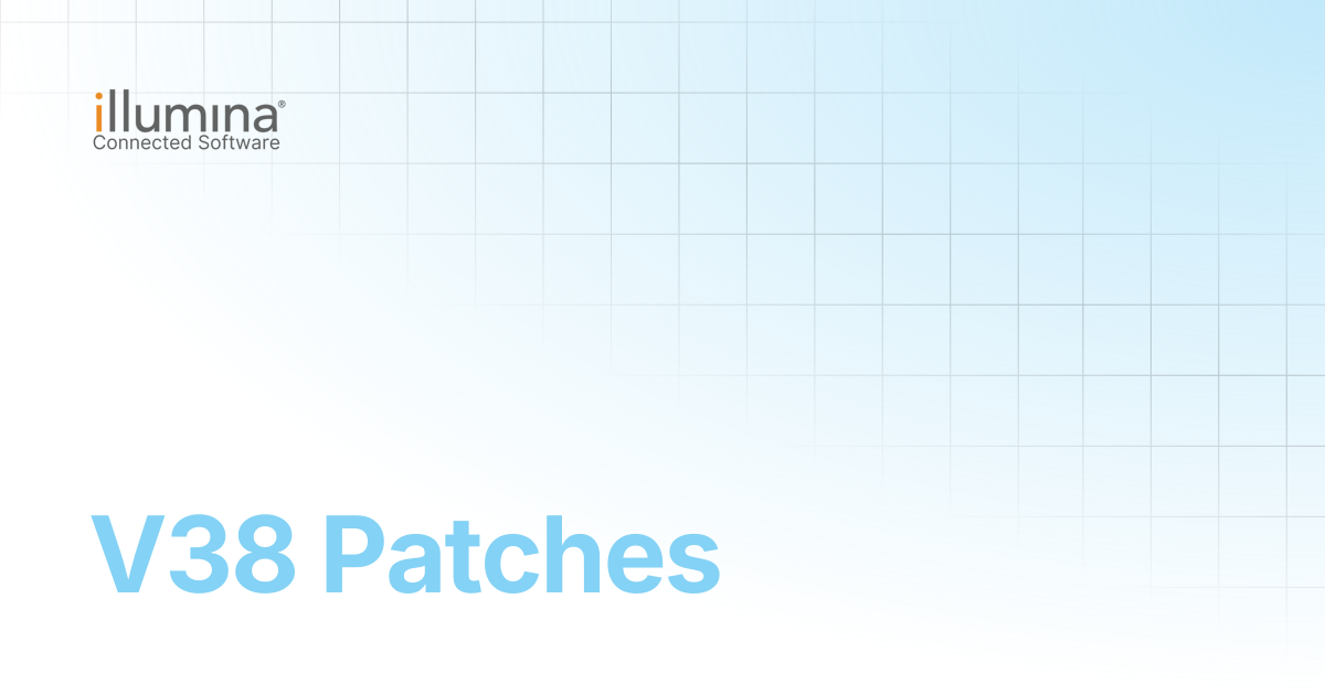 V38 Patches | Illumina Connected Software