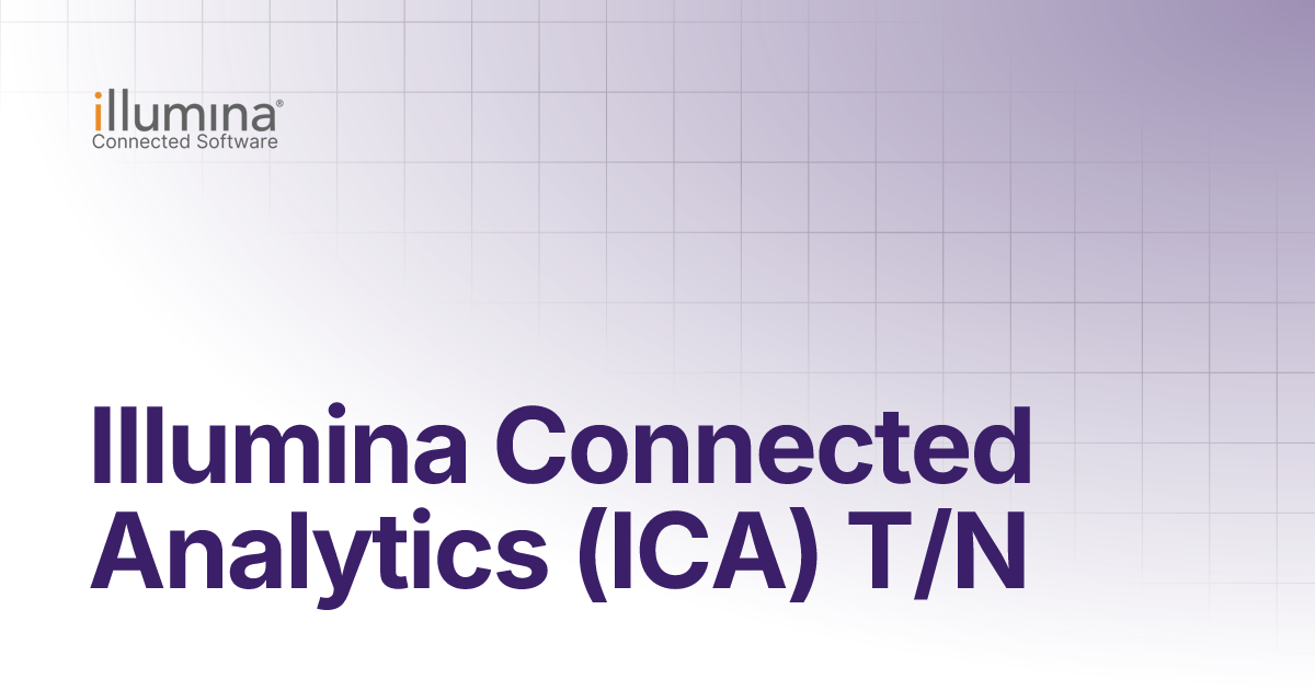 Illumina Connected Analytics (ICA) T/N | Illumina Connected Software