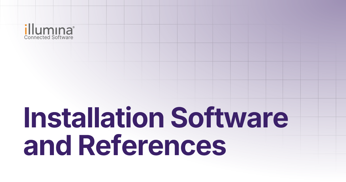 Installation Software and References | Illumina Connected Software