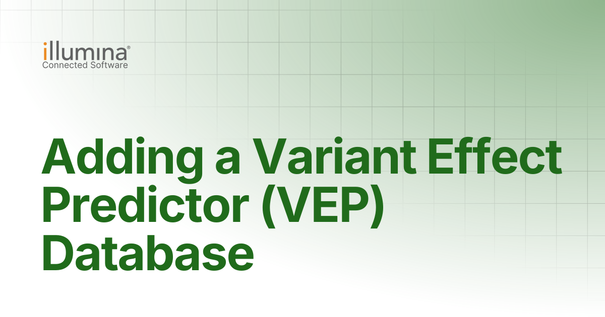 Adding a Variant Effect Predictor (VEP) Database | Illumina Connected ...