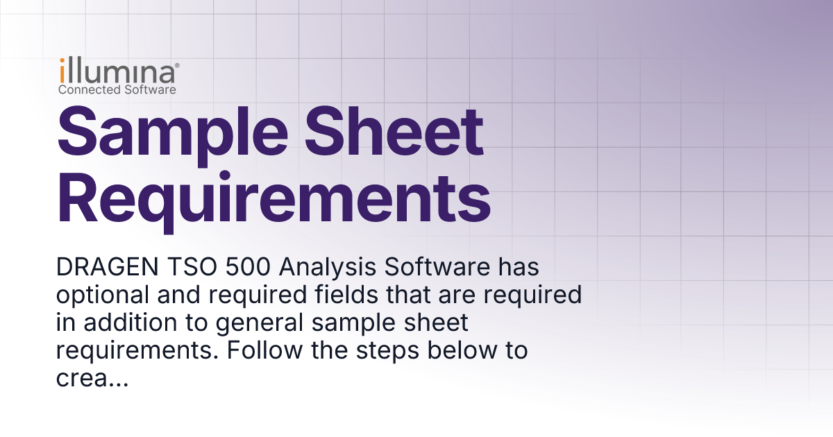 Sample Sheet Requirements | Illumina Connected Software