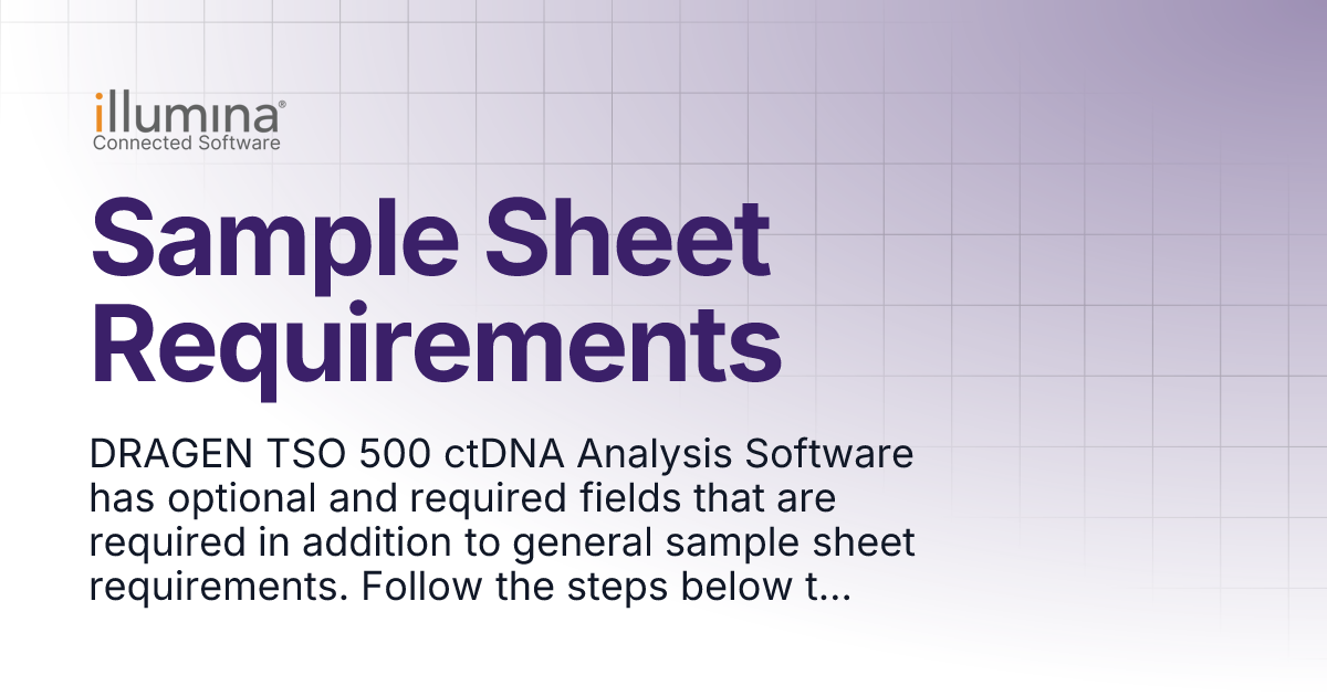 Sample Sheet Requirements | Illumina Connected Software