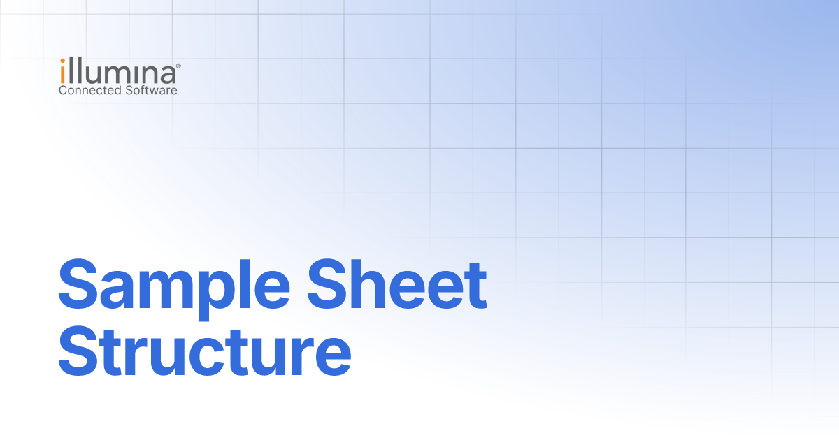 Sample Sheet Structure | Illumina Connected Software